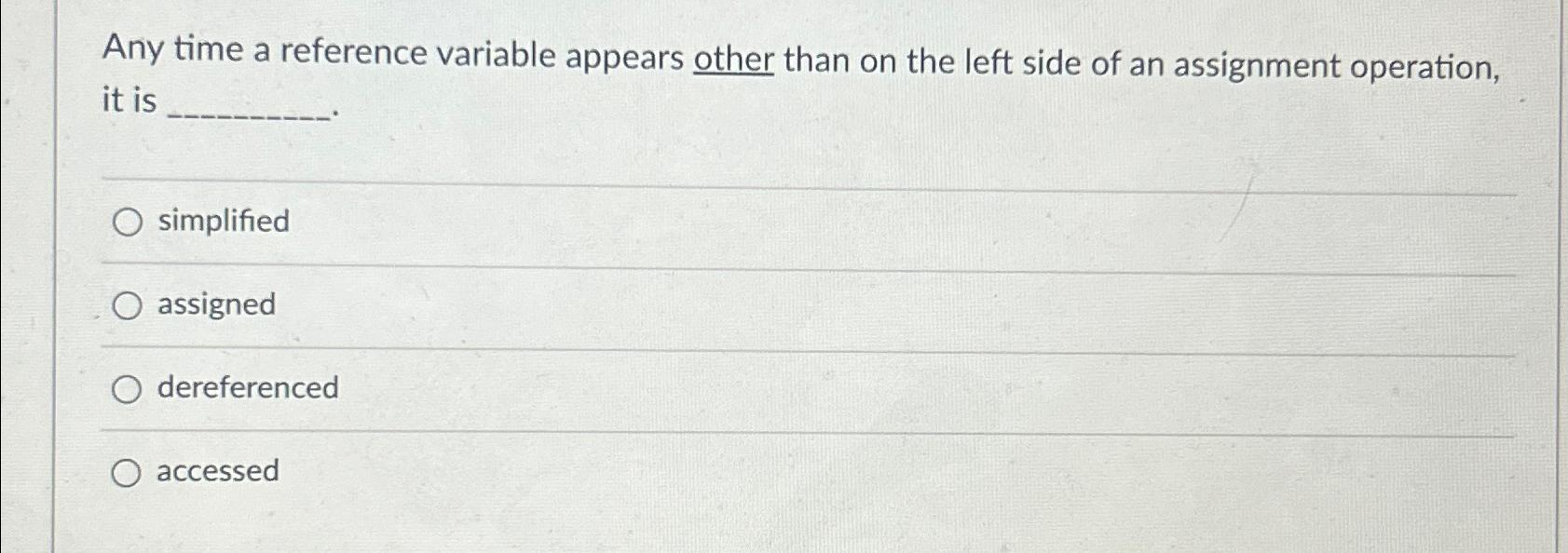 Solved Any time a reference variable appears other than on | Chegg.com