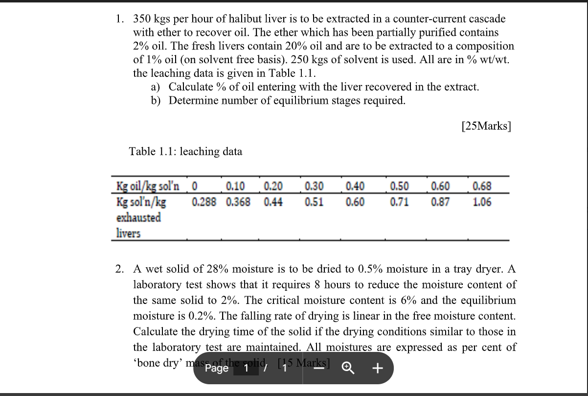 Solved 1. 350 ﻿kgs per hour of halibut liver is to be | Chegg.com