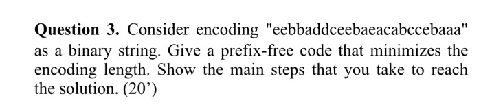 Solved Question 3. Consider encoding | Chegg.com