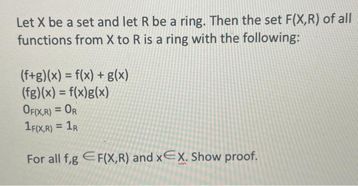 Solved Let X be a set and let R be a ring. Then the set | Chegg.com