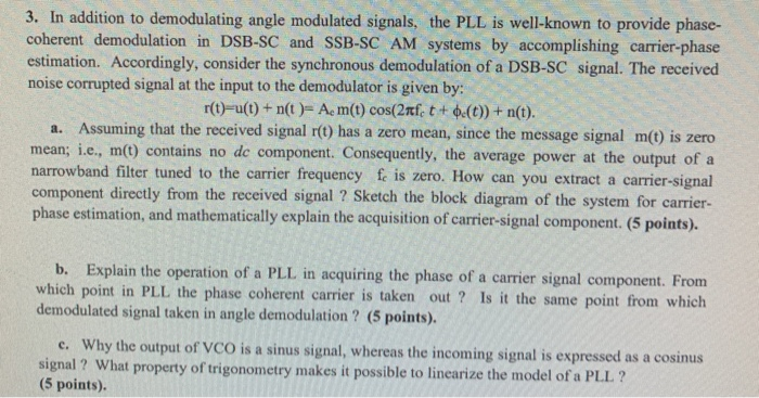 3. In addition to demodulating angle modulated | Chegg.com