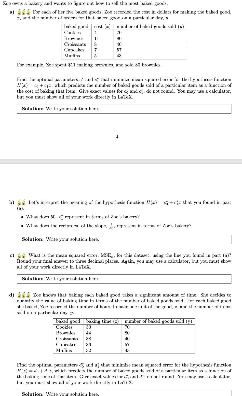 Solved Zoe owns a bakery and wants to figure out how to sell | Chegg.com