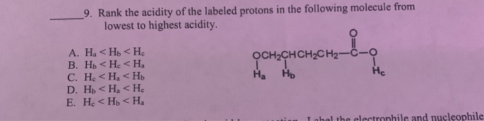Solved __9. Rank the acidity of the labeled protons in the | Chegg.com