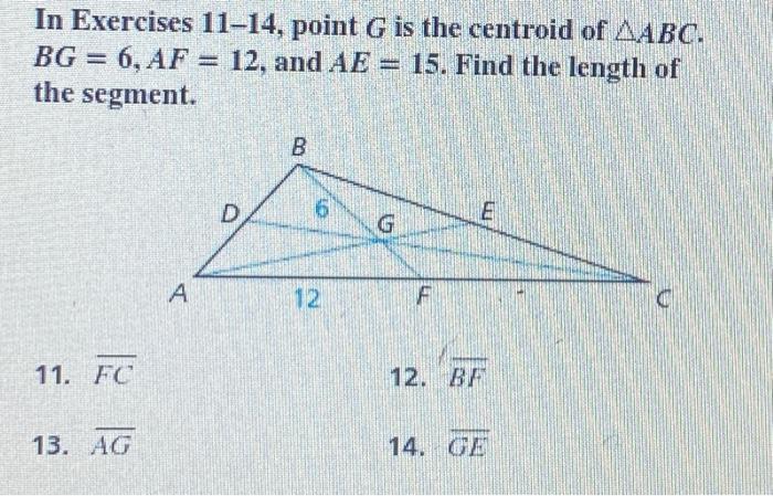 Solved In Exercises 11-14, point G is the centroid of ABC. | Chegg.com