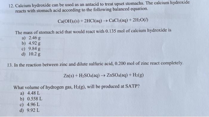 Solved 12. Calcium hydroxide can be used as an antacid to | Chegg.com