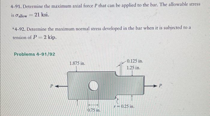 Solved 4-91. Determine the maximum axial force P that can be | Chegg.com Solved 4-91. Determine the maximum axial force P that can be | Chegg.com