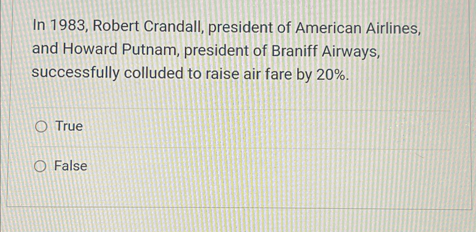 Solved In 1983, ﻿Robert Crandall, president of American | Chegg.com