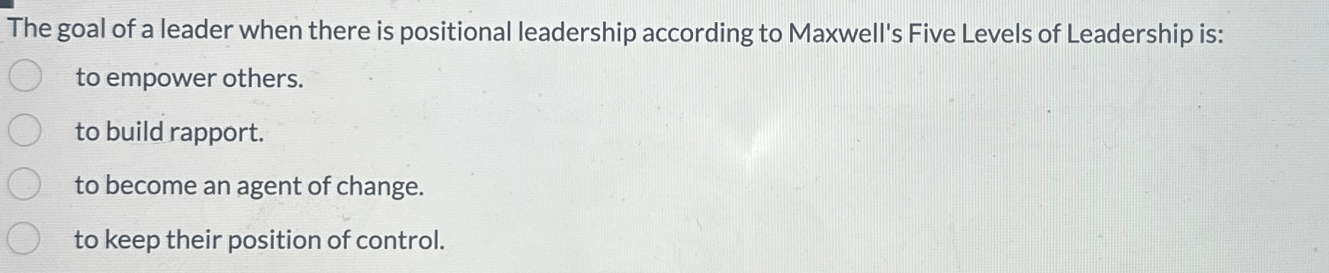 Solved The goal of a leader when there is positional | Chegg.com