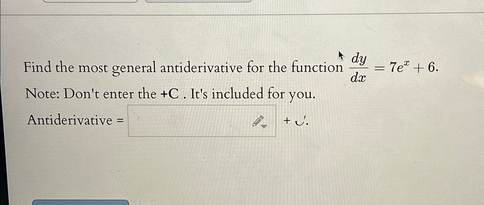 Solved Find the most general antiderivative for the function | Chegg.com