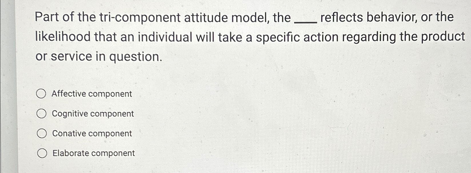Solved Part of the tri-component attitude model, the | Chegg.com