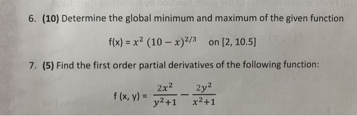 Solved 6. (10) Determine the global minimum and maximum of | Chegg.com