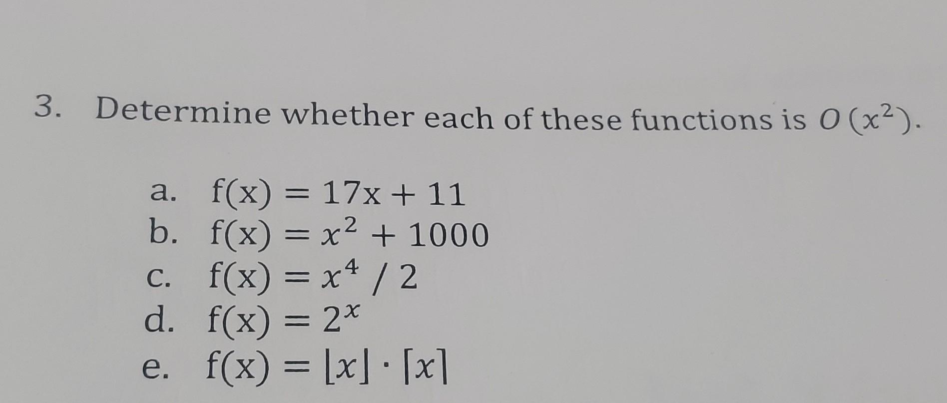 Solved 3. Determine whether each of these functions is | Chegg.com