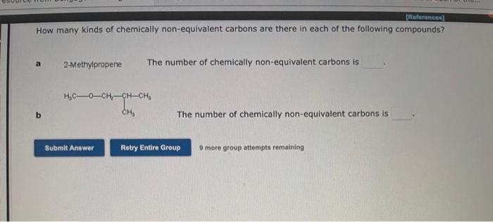 Solved How many kinds of chemically non-equivalent carbons | Chegg.com