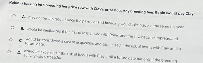 Solved Robin is looking into breeding her prize sow with | Chegg.com