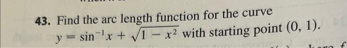 Solved 43. Find the arc length function for the curve | Chegg.com