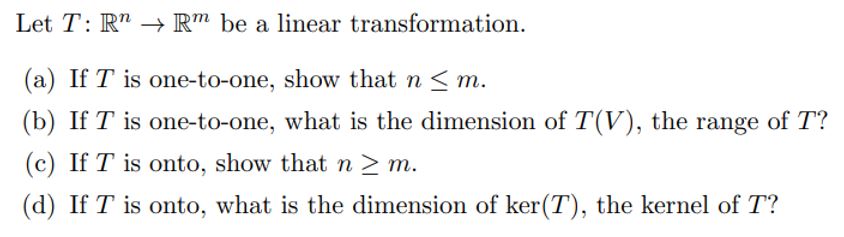 Solved Let T:Rn→Rm ﻿be a linear transformation.(a) ﻿If T ﻿is | Chegg.com