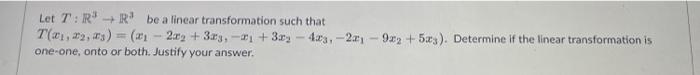 Solved Let T R³ R³ Be A Linear Transformation Such That