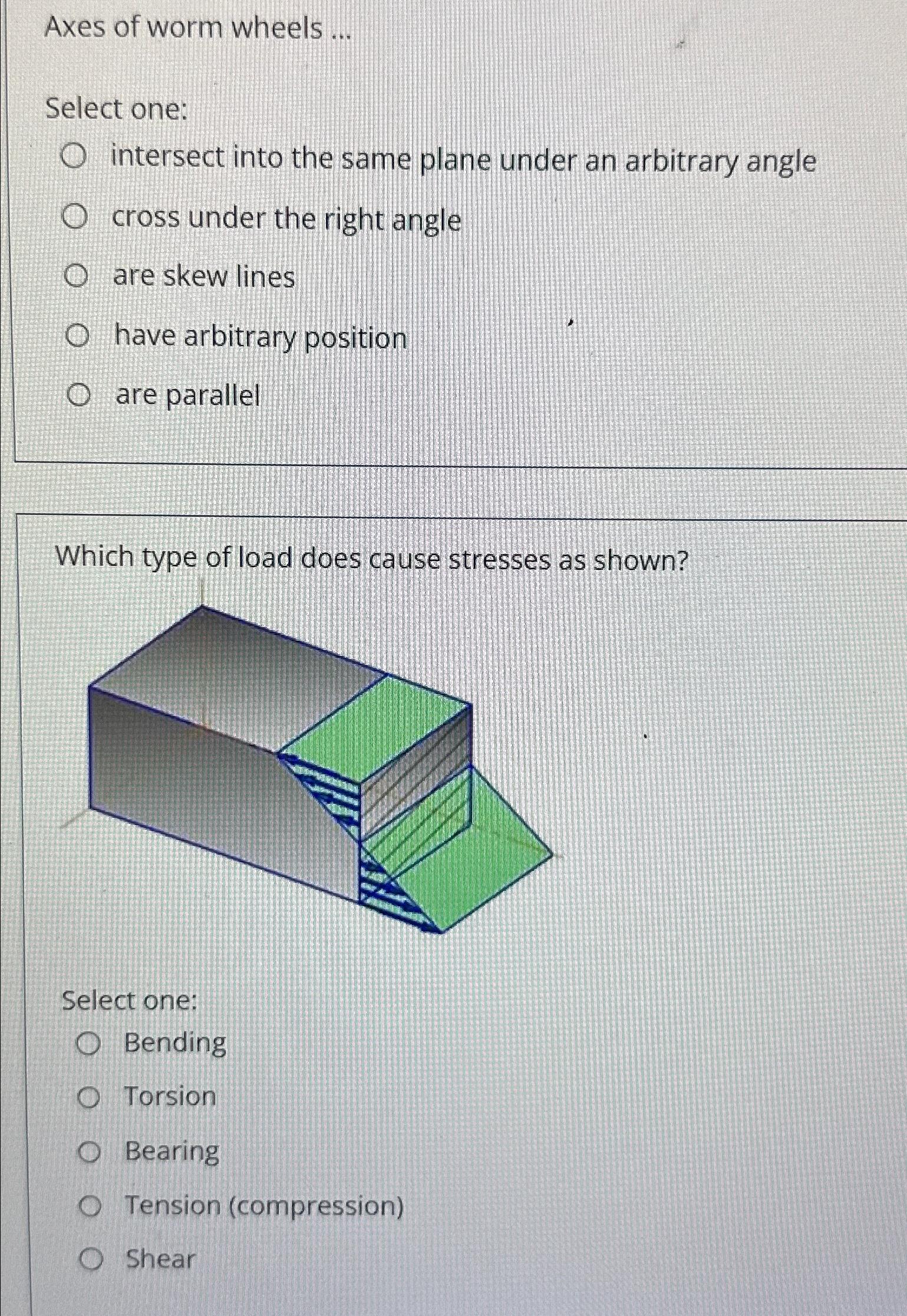 Solved Axes of worm wheels...Select one:intersect into the | Chegg.com