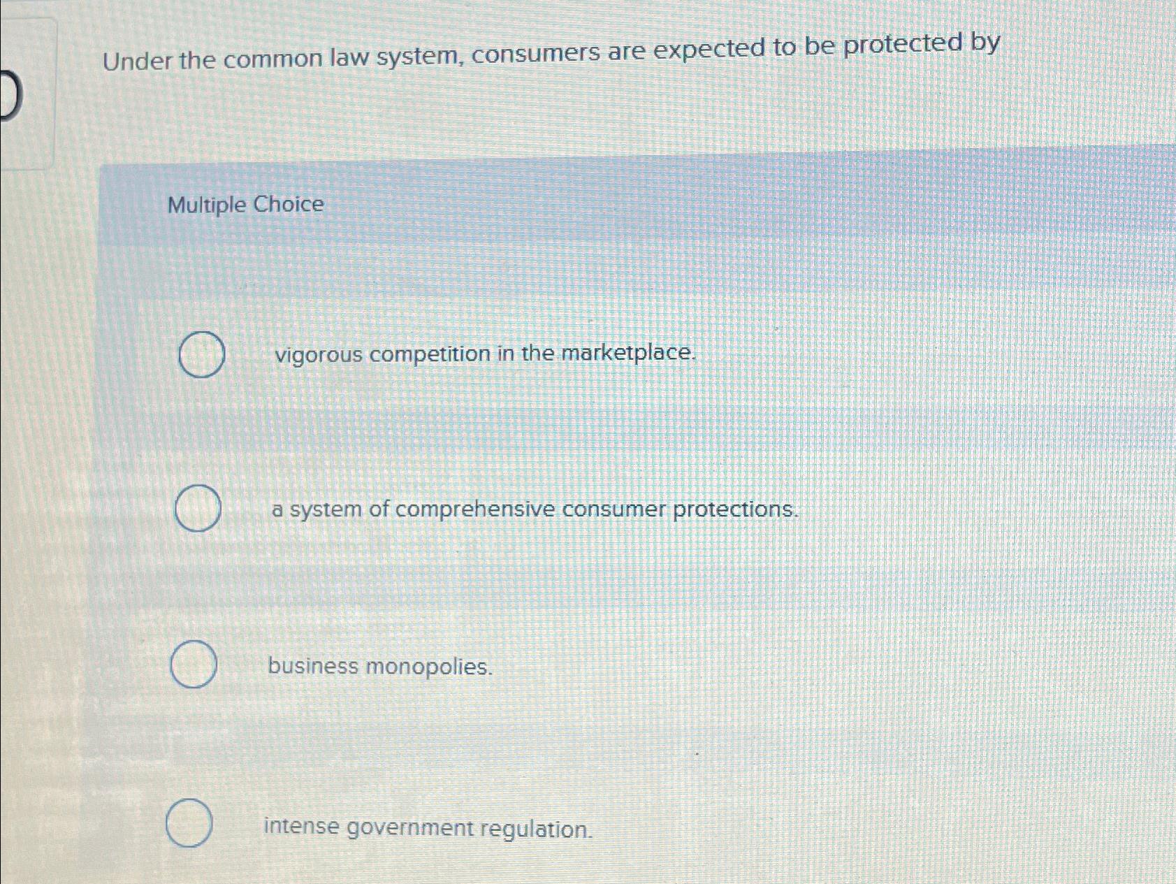 Solved Under the common law system, consumers are expected | Chegg.com