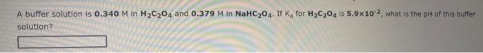 Solved A buffer solution is 0.380M in NaHCO3 and 0.234M in | Chegg.com