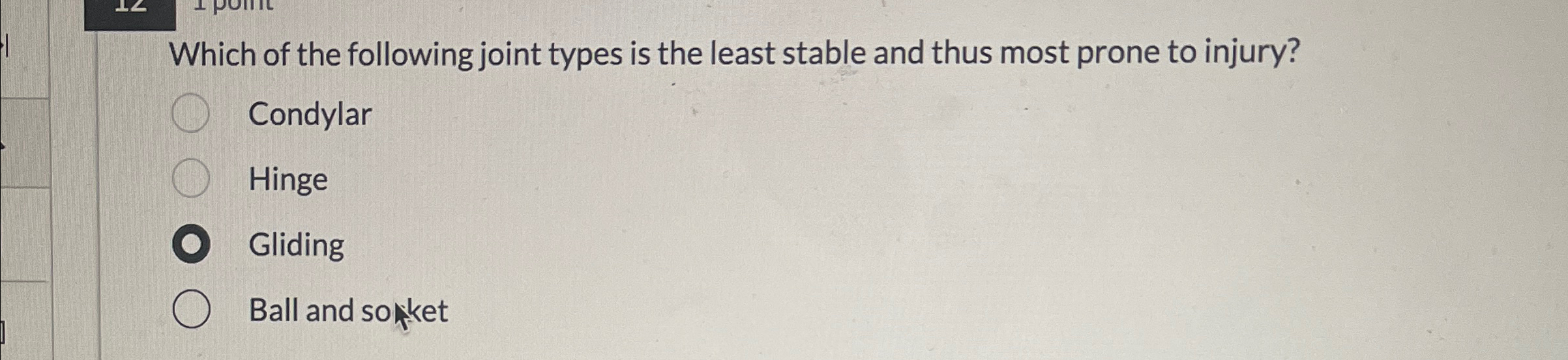 Solved Which of the following joint types is the least | Chegg.com