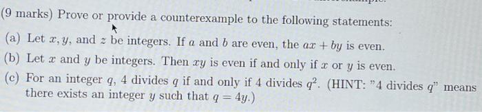 Solved (9 marks) Prove or provide a counterexample to the | Chegg.com