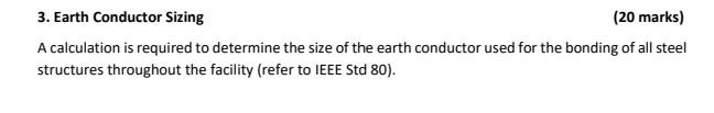 Solved 3. Earth Conductor Sizing (20 marks) A calculation is | Chegg.com