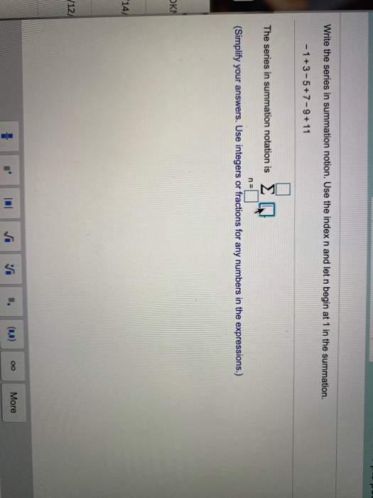 Solved Write the series in summation notion. Use the index n | Chegg.com
