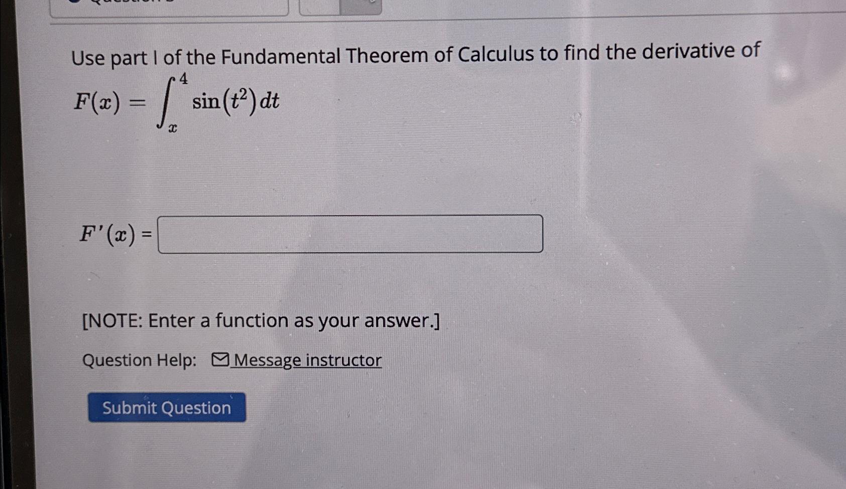 Solved Use part I of the Fundamental Theorem of Calculus to | Chegg.com