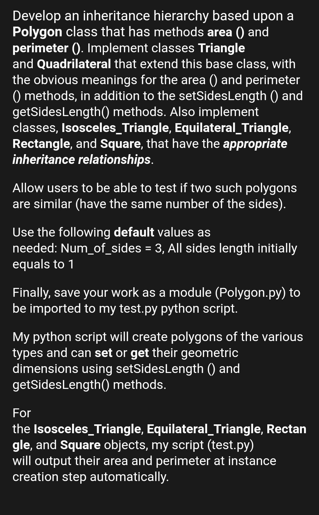 Solved Develop an inheritance hierarchy based upon a Polygon | Chegg.com