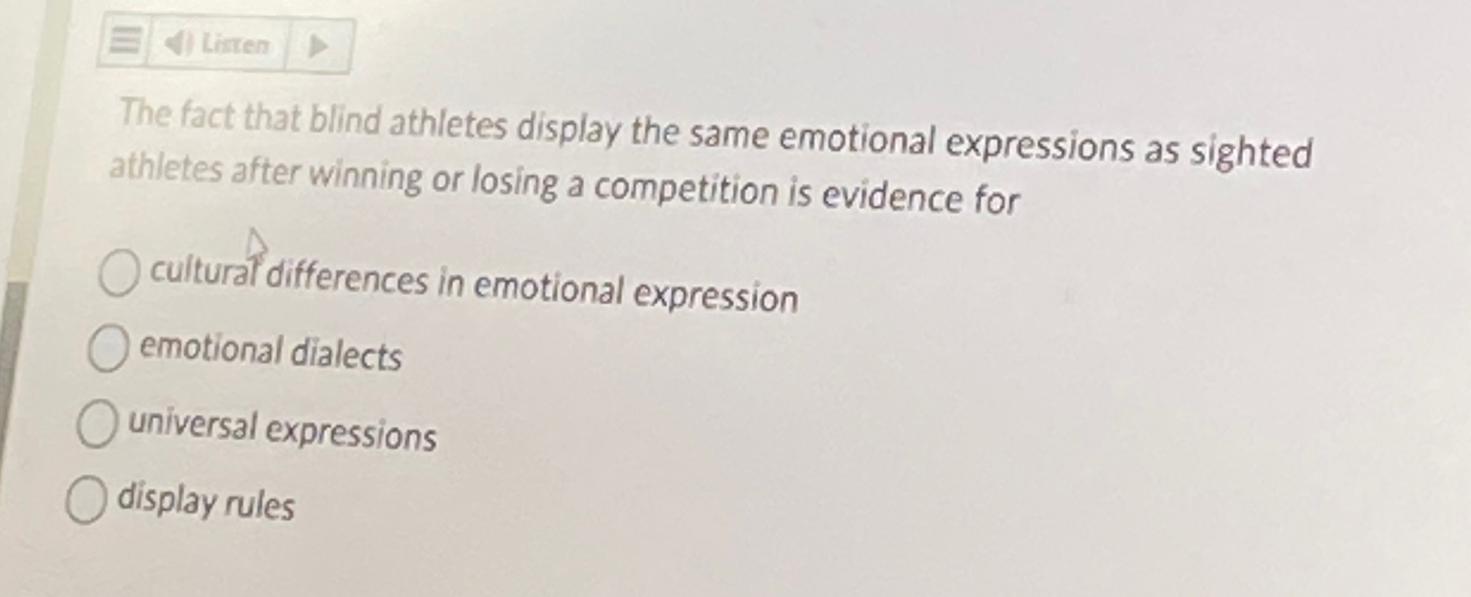 Solved ListenThe fact that blind athletes display the same | Chegg.com