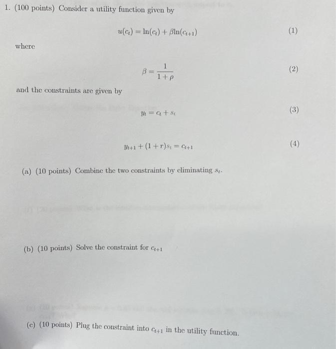 Solved 1. (100 points) Consider a utility function given by | Chegg.com
