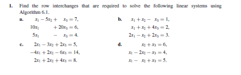 1. Find the row interchanges that are required to | Chegg.com