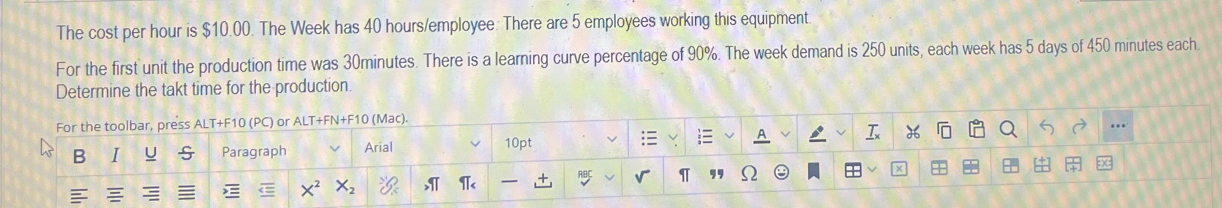 Solved The cost per hour is $10.00. ﻿The Week has 40 | Chegg.com