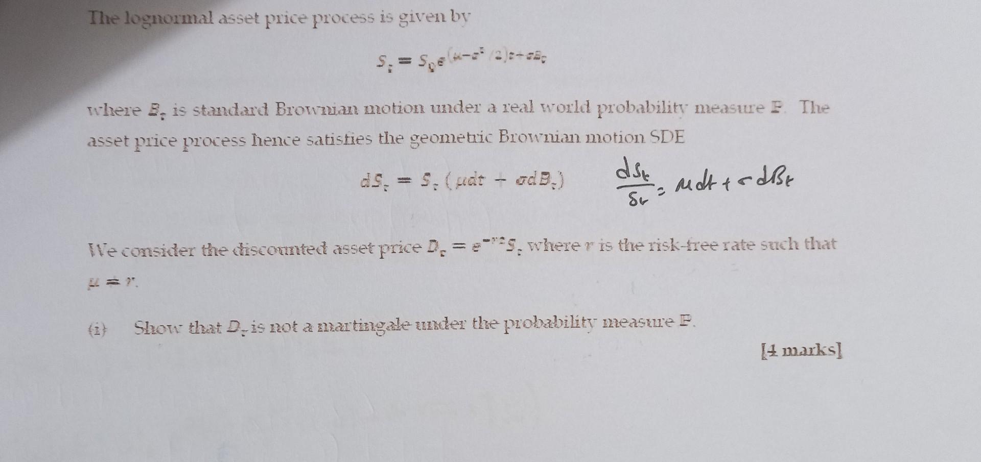The lognormal asset price process is given by S: = | Chegg.com
