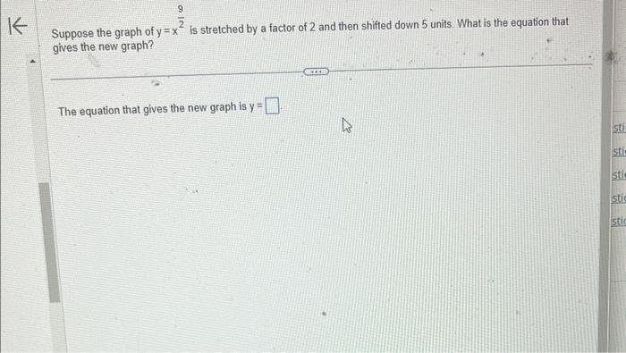 Solved Suppose the graph of y=x2 is stretched by a factor of | Chegg.com
