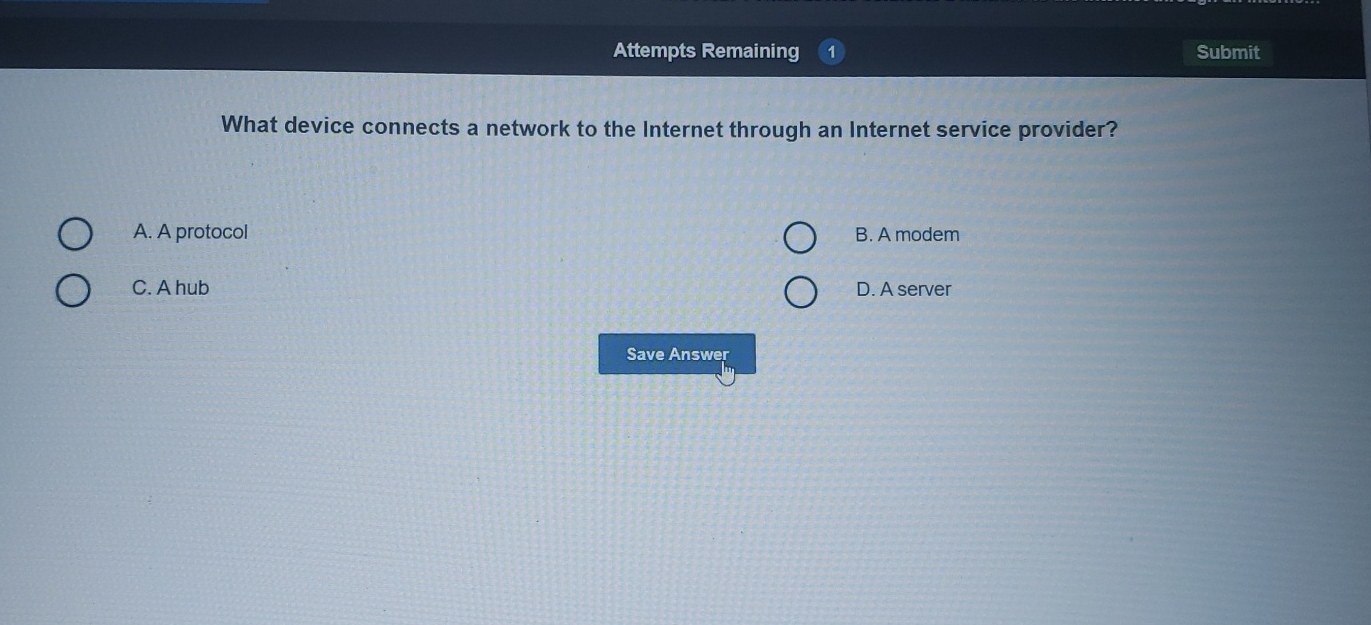 Solved Attempts Remaining1SubmitWhat device connects a | Chegg.com