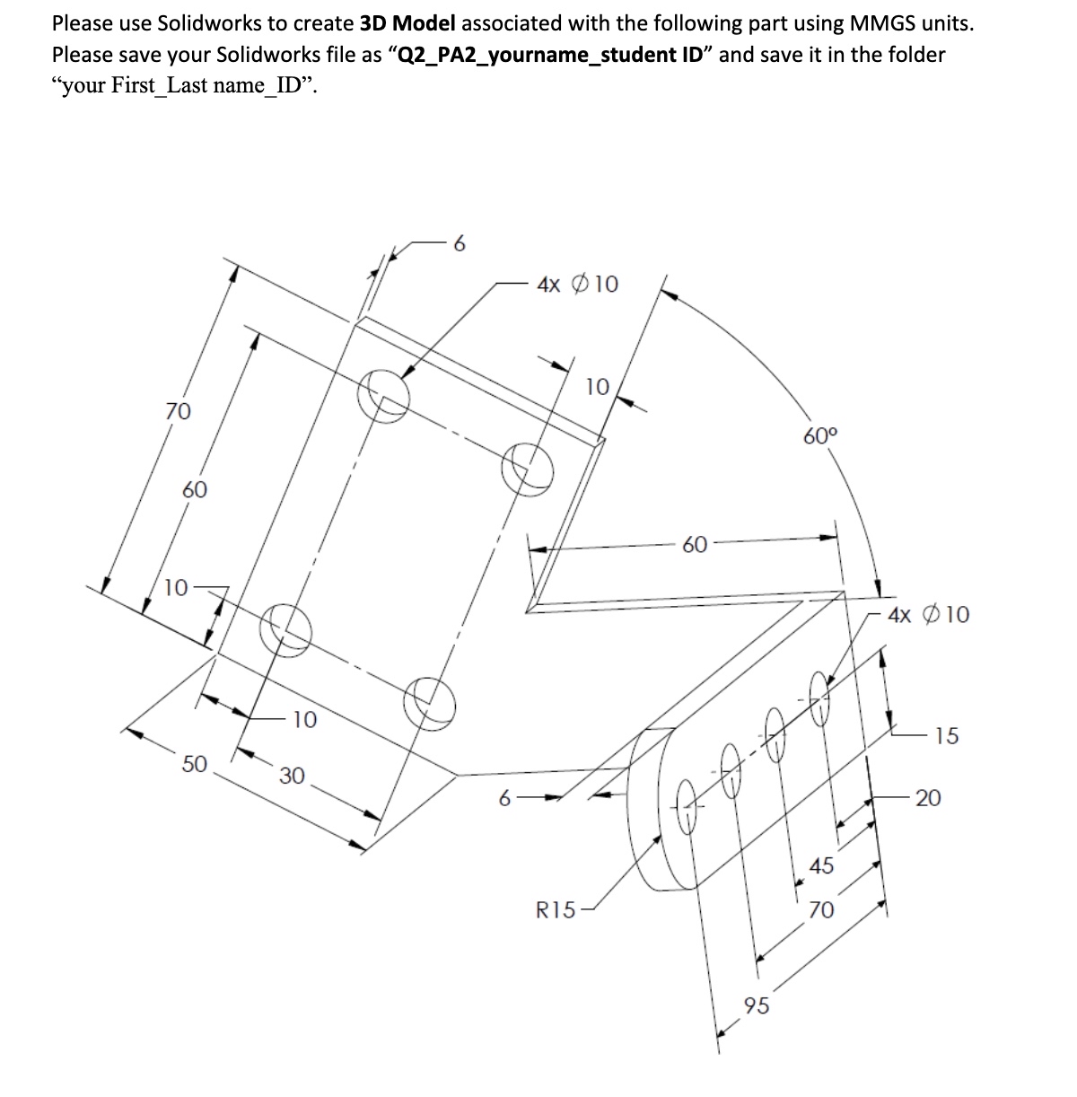 Solved Please use Solidworks to create 3D Model associated | Chegg.com