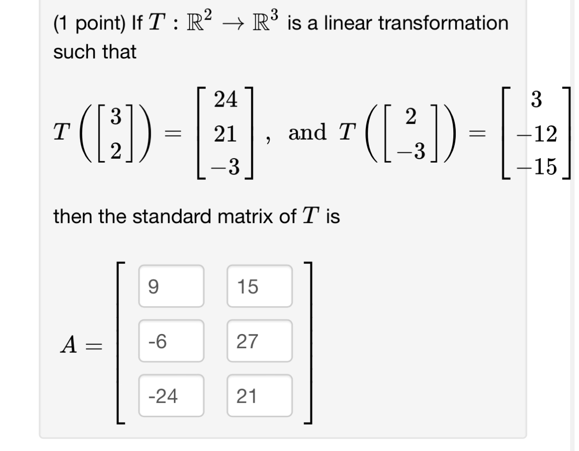 Solved If T:R2→R3 ﻿is a linear transformation such | Chegg.com