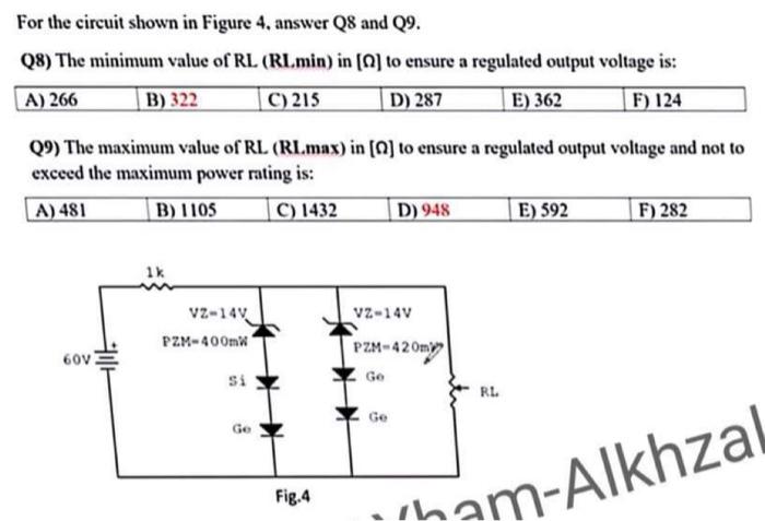 Solved For the circuit shown in Figure 4, answer Q8 and Q9. | Chegg.com