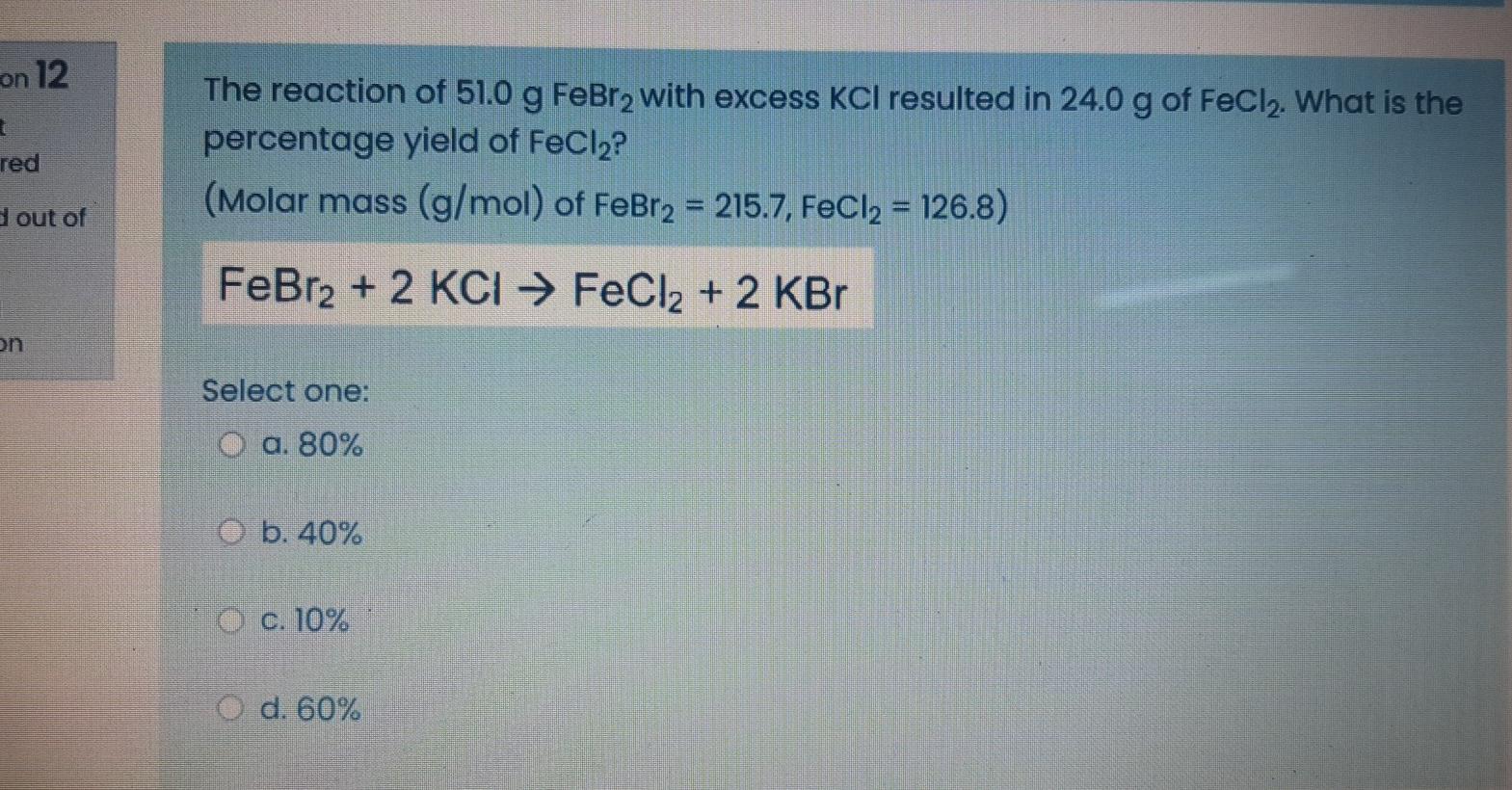 Solved on 12 red The reaction of 51.0 g FeBr2 with excess | Chegg.com