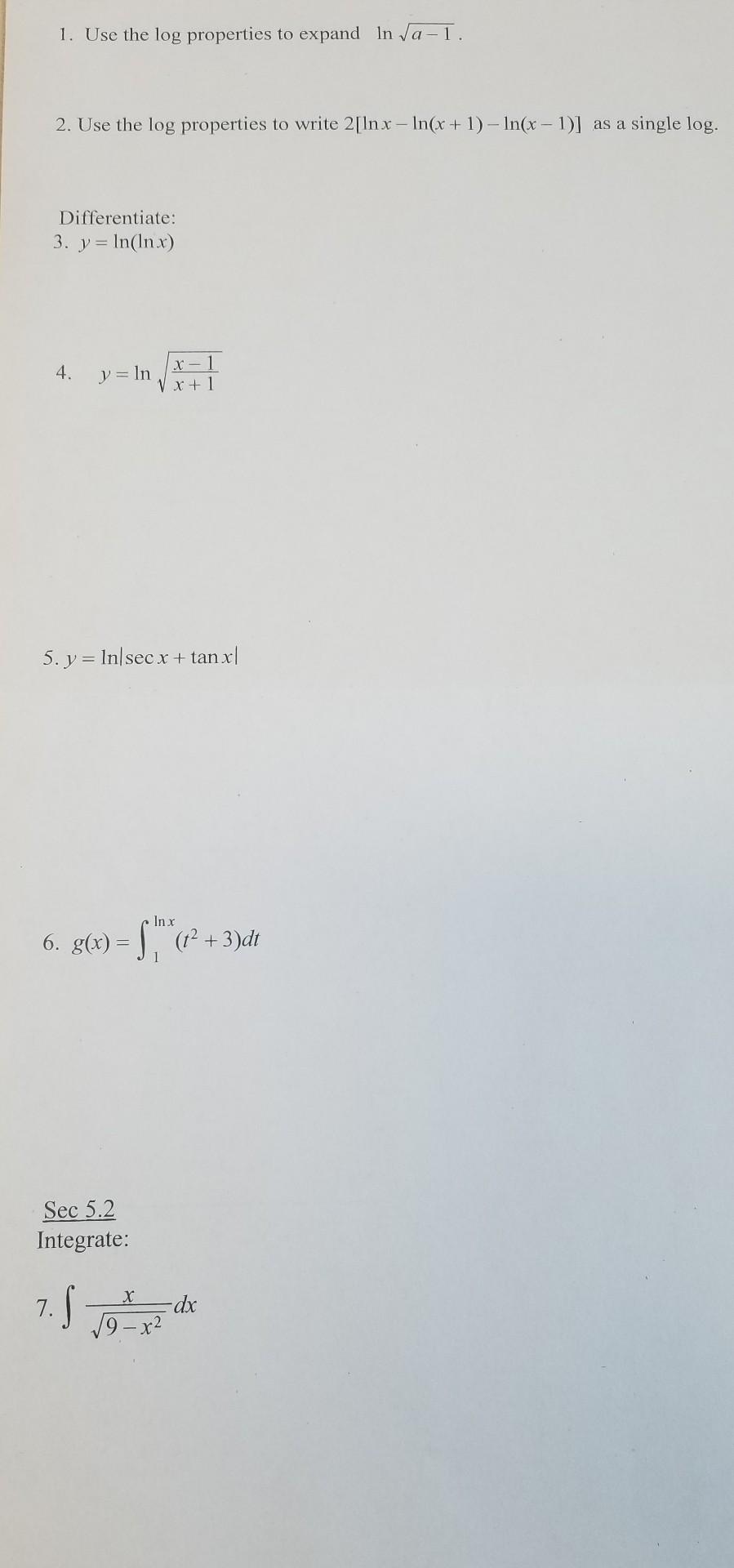 Solved 8. ∫xln(x2)1dx 9. ∫1+cosxsinxdx Sec5.4 Differentiate: | Chegg.com