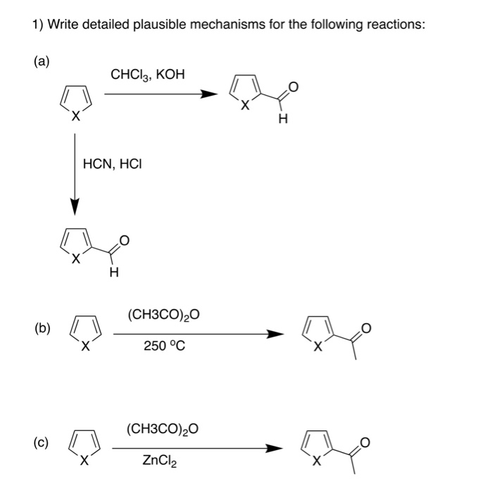 Solved 1) Write detailed plausible mechanisms for the | Chegg.com