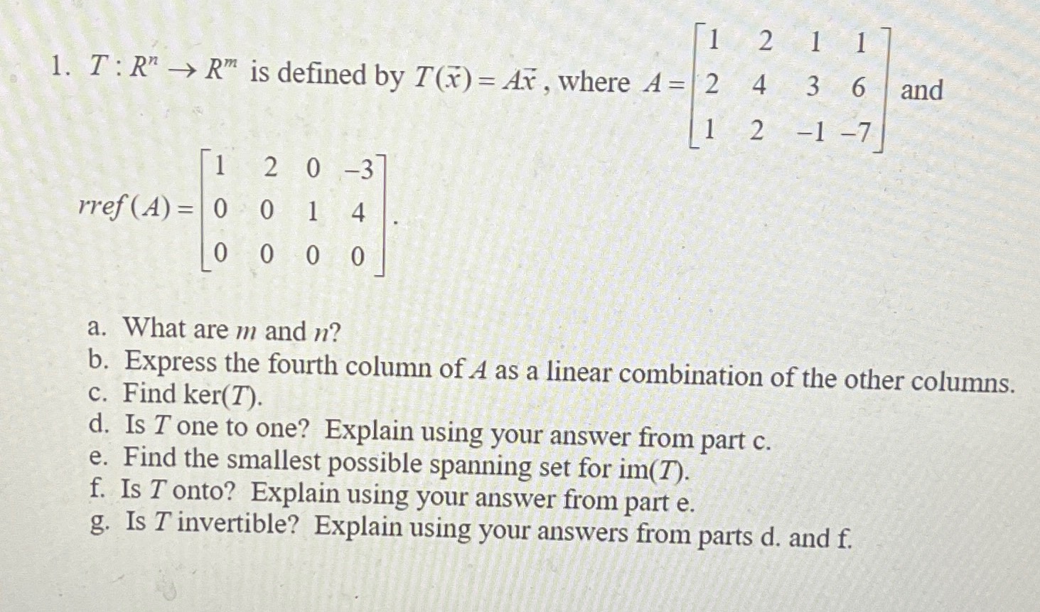Solved rref(A)=[120-300140000]a. ﻿What are m ﻿and n ?b. | Chegg.com