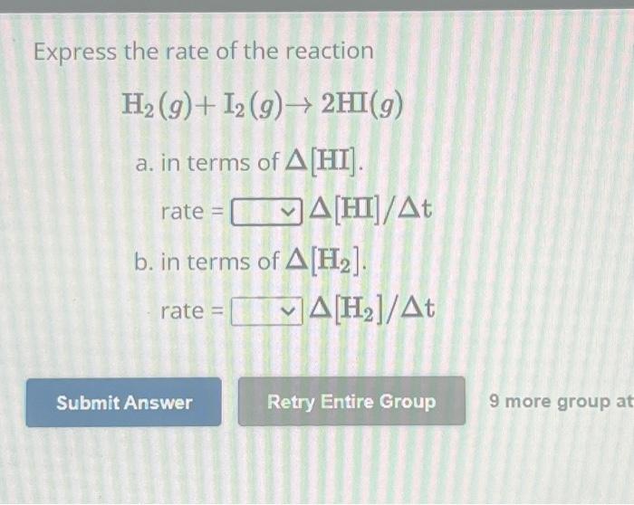 Solved Express the rate of the reaction H2(g)+I2(g)→2HI(g) | Chegg.com