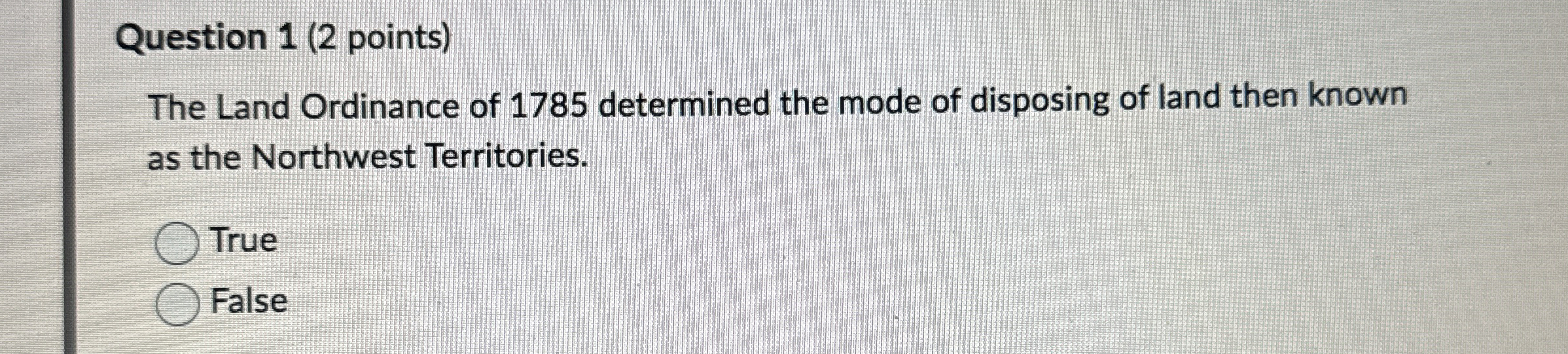 Solved Question 1 (2 ﻿points)The Land Ordinance of 1785 | Chegg.com