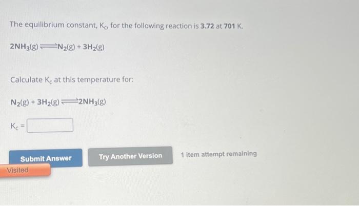 Solved The equilibrium constant, Ka for the following | Chegg.com