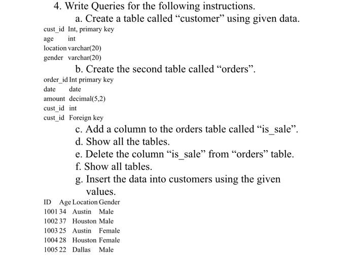 Solved 4. Write Queries for the following instructions. a. | Chegg.com