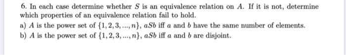 Solved 6. In each case determine whether S is an equivalence | Chegg.com