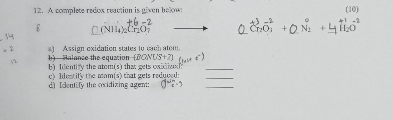 Solved 12. A complete redox reaction is given below: | Chegg.com